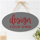 Design Your Own Custom Oval Wood Sign