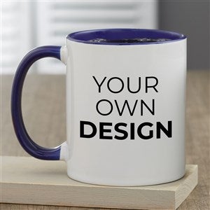Design Your Own Personalized Coffee Mug - 11oz Blue