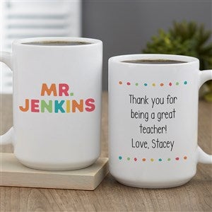 Teacher's Classroom Personalized Coffee Mug 15oz White