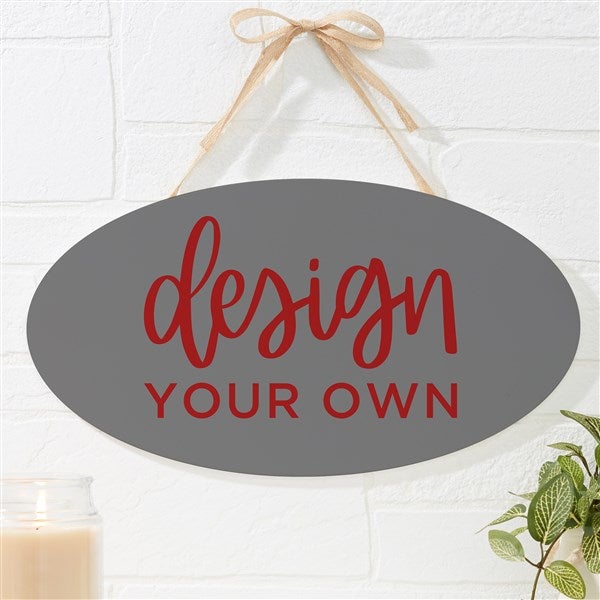 Design Your Own Personalized Oval Wood Sign- Grey