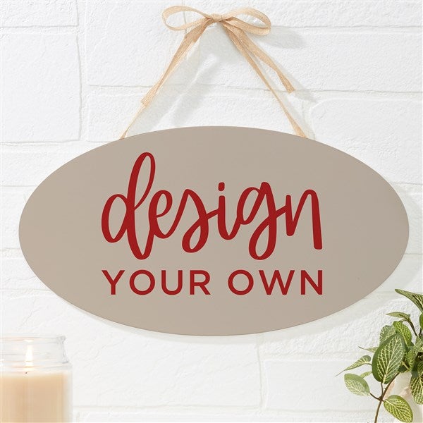 Design Your Own Personalized Oval Wood Sign- Tan