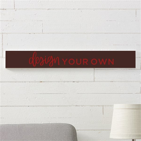 Design Your Own Personalized Wooden Sign- Brown