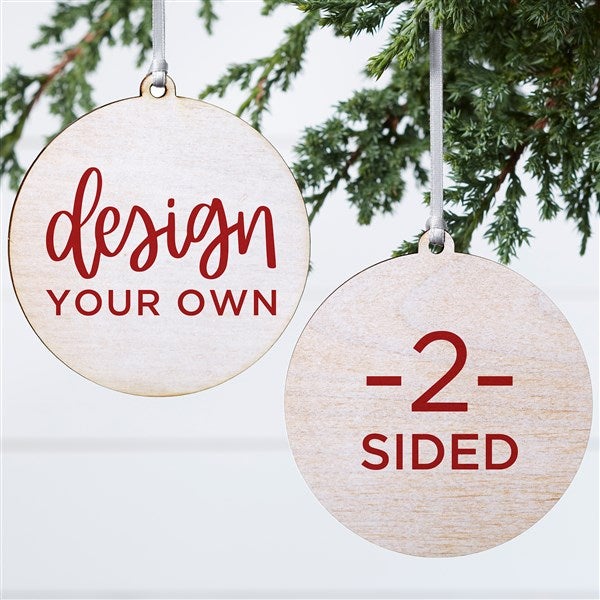 Design Your Own Personalized 2-Sided Wood Round Ornament