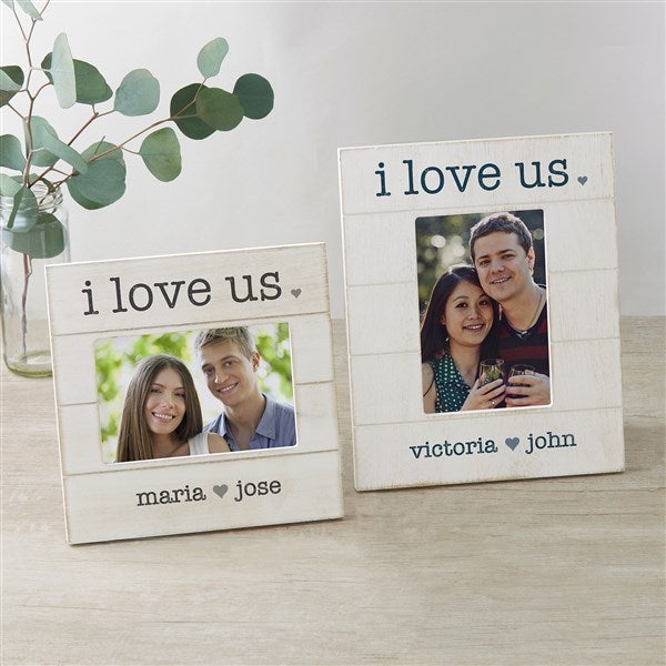 I Love Us Personalized Shiplap Picture Frame- 4x6 Vertical