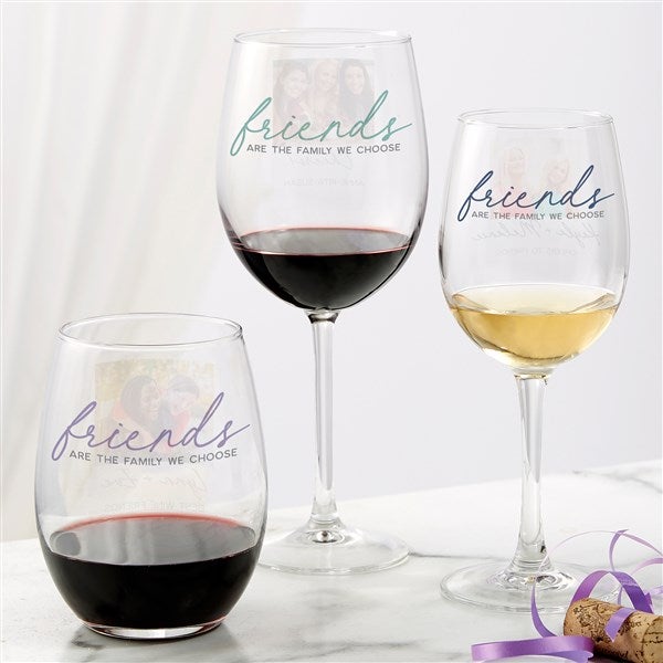 Friends Are The Family We Choose Photo Personalized White Wine Glass