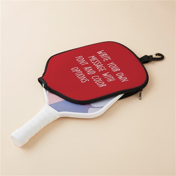 Write Your Own Personalized Pickleball Paddle Cover