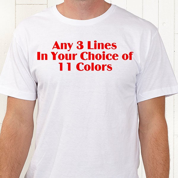 Personalized T-Shirt - Custom Printed Text - Birthday Gifts